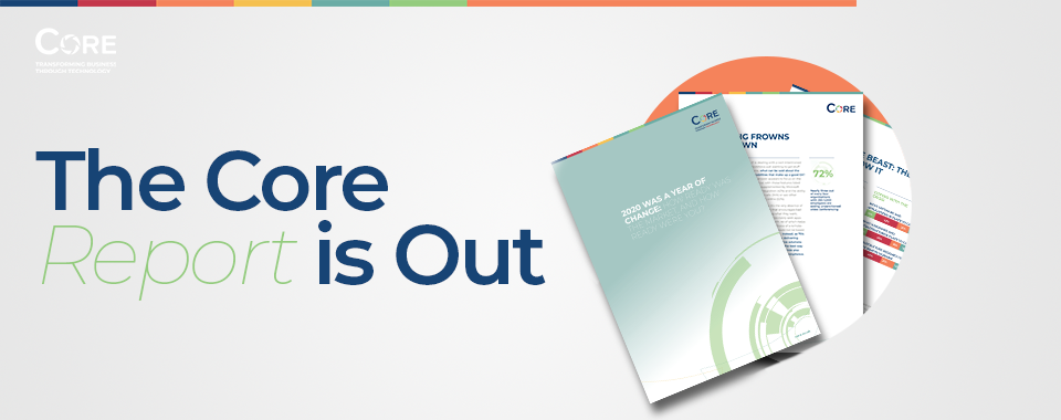 The Core Report is Out