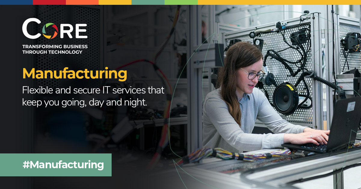 Manufacturing | Core
